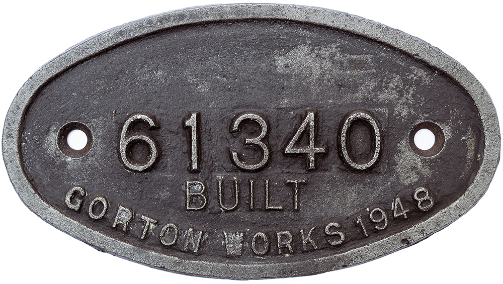 Worksplate LNER 9x5 61340 BUILT GORTON WORKS 1948 ex LNER Thompson B1 4 ...