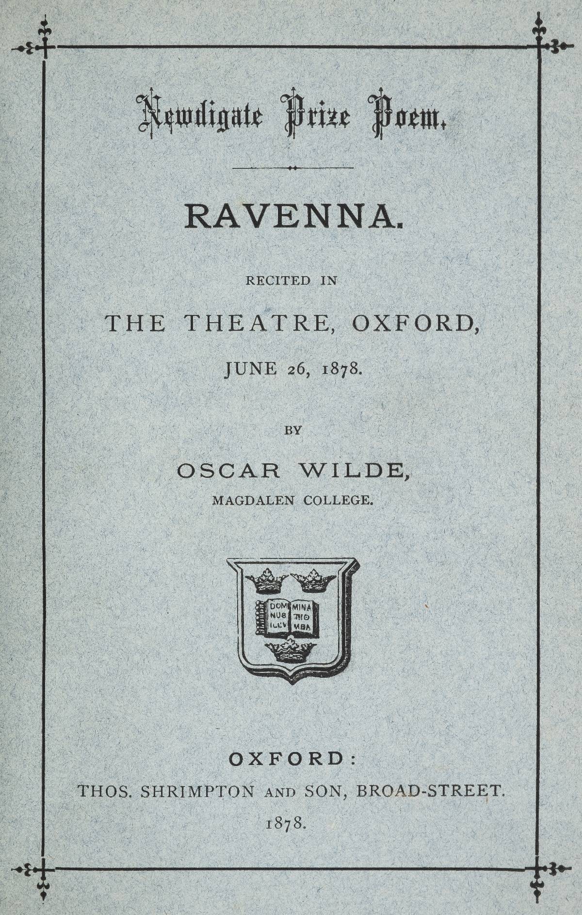 Wilde (Oscar). Newdigate Prize Poem. Ravenna, Recited in the Theatre ...