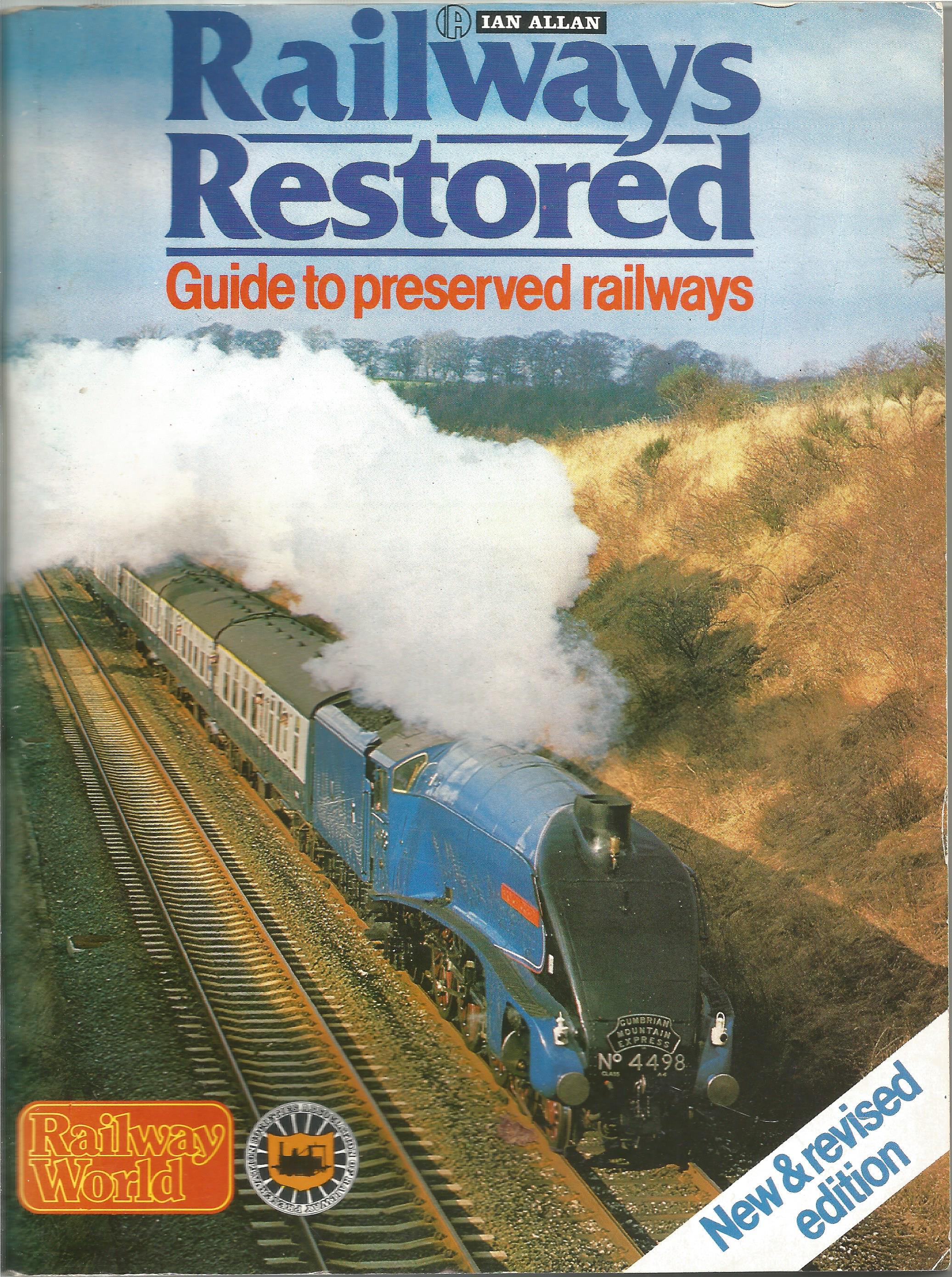 Railways Restored: Guide to preserved railways paperback book ...
