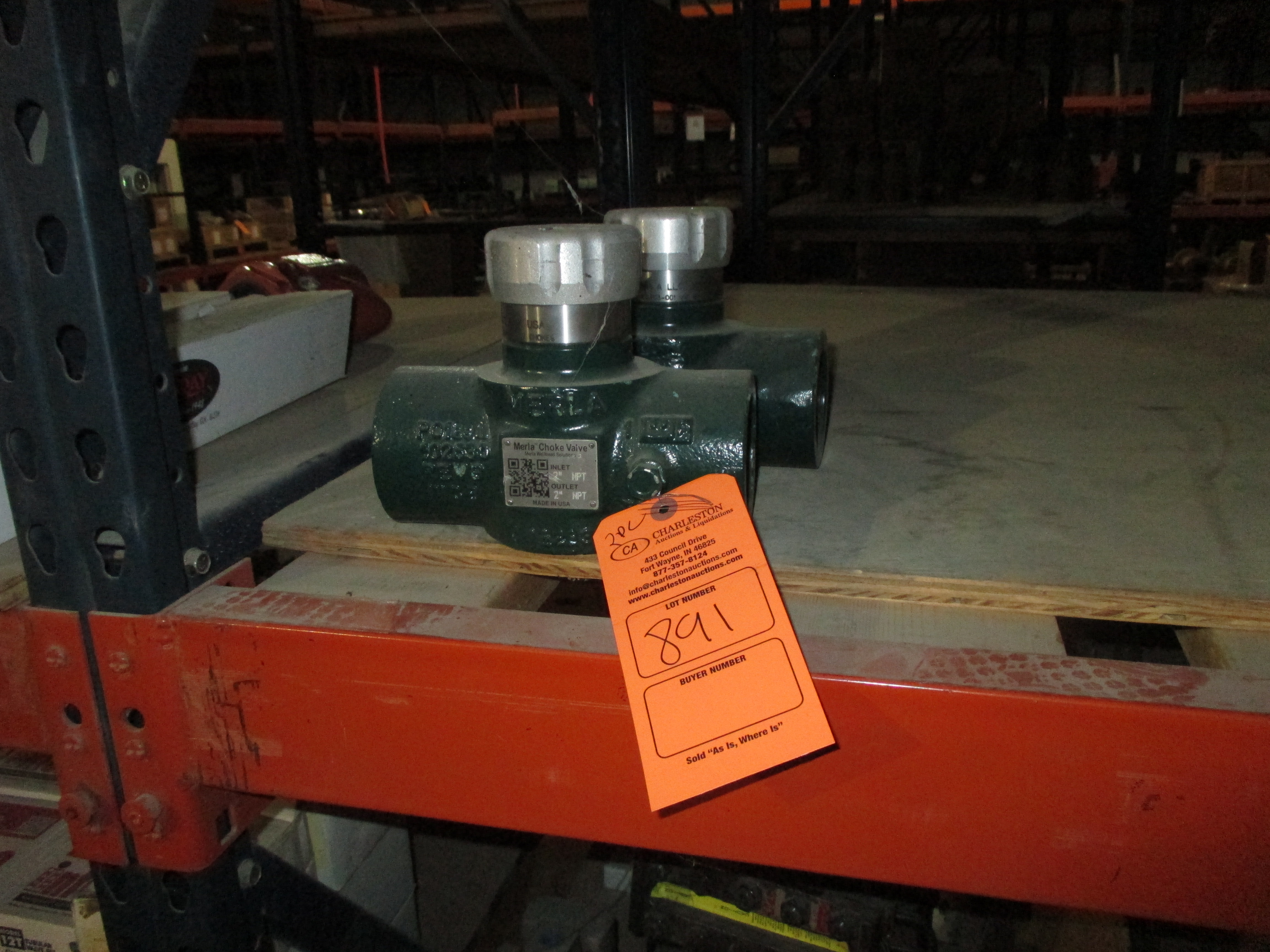 (2) MERLA CHOKE VALVE; INLET 2" NPT; OUTLET 2" NPT(LOCATED AT 1731 S ...